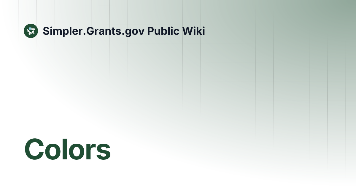 Colors | Simpler.Grants.gov Public Wiki