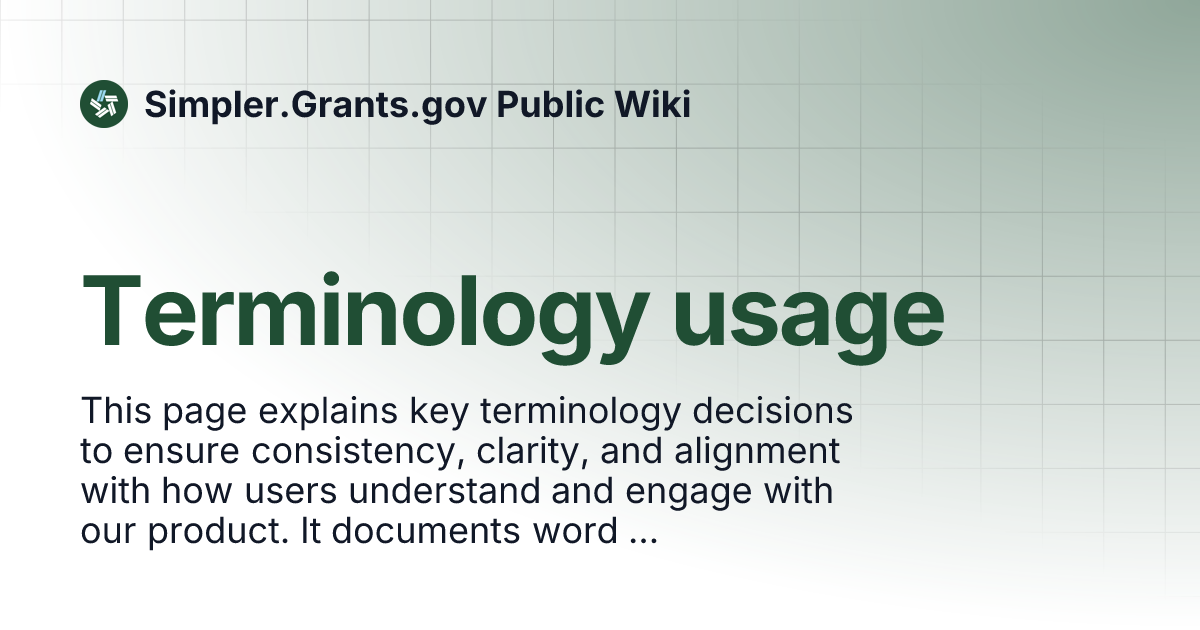 Terminology usage | Simpler.Grants.gov Public Wiki