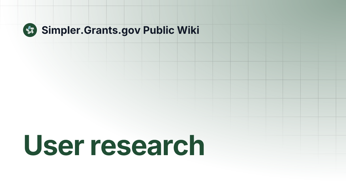User research | Simpler.Grants.gov Public Wiki
