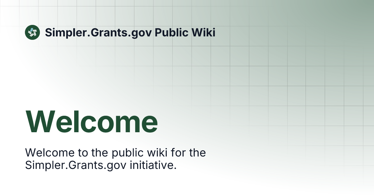 Welcome | Simpler.Grants.gov Public Wiki